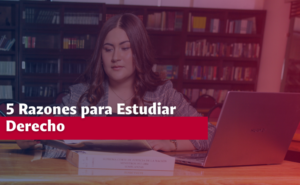 5 Razones para Estudiar Derecho | Universidad La Salle Laguna